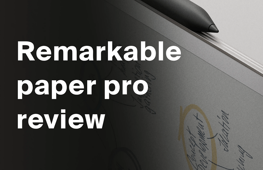 Remarkable Paper Pro Review UK 2026: Expensive but Brilliant
